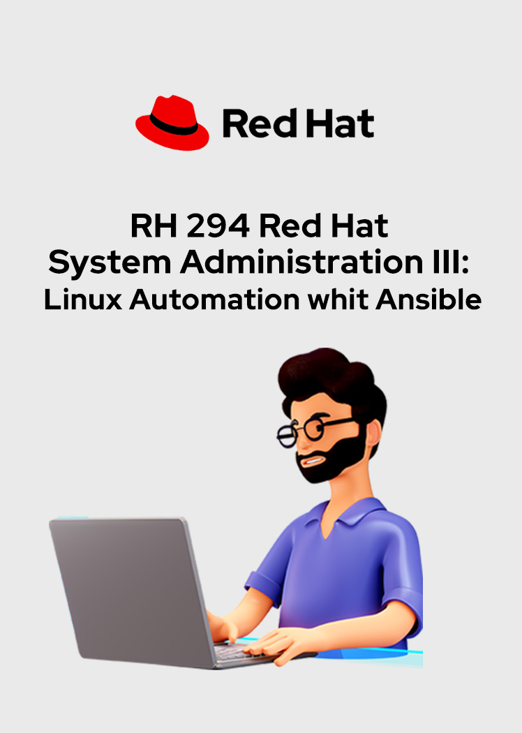 RH294 Red Hat System Administration III: Linux Automation with Ansible - Compueducación